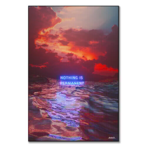 Nothing is Permanent Neon Quote | BIG Wall Décor