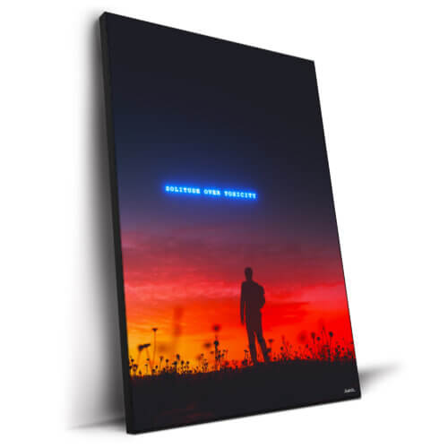 Solitude over Toxicity Motivational Art | BIG Wall Décor